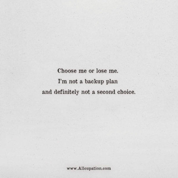 Quotes of the Day: Choose me or lose me – Allcupation.com